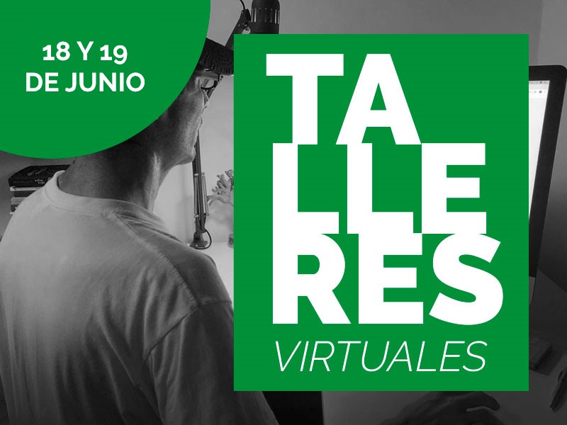 Talleres virtuales 18 y 19 de junio - Corporación Gilberto Echeverri Mejía