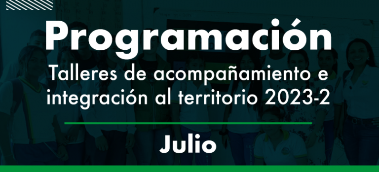 Conoce La ProgramaciÓn De Los Talleres De AcompaÑamiento E IntegraciÓn